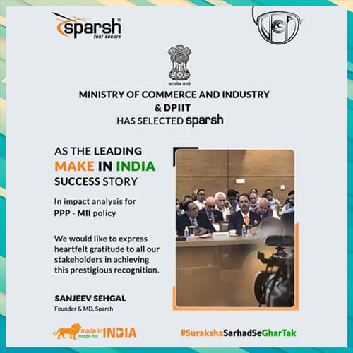 Security-surveillance company Sparsh honoured as “Make In India ...